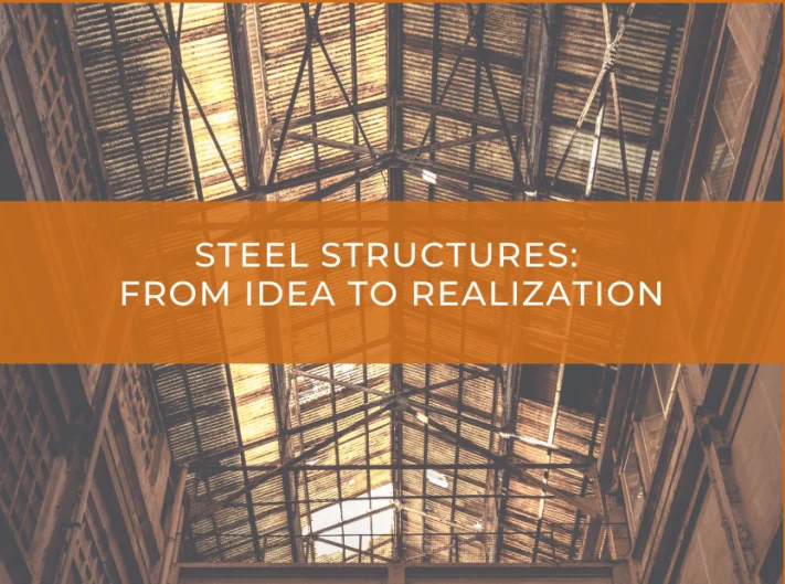 Steel Structures: From idea to Realization - SteelExplained.com